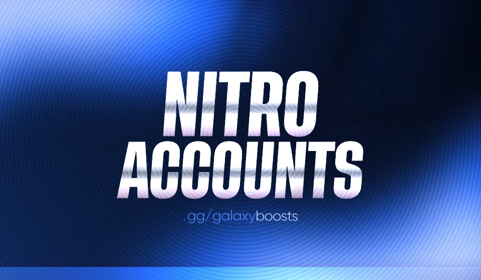 1 Month Nitro Accounts - Galaxy Boosts